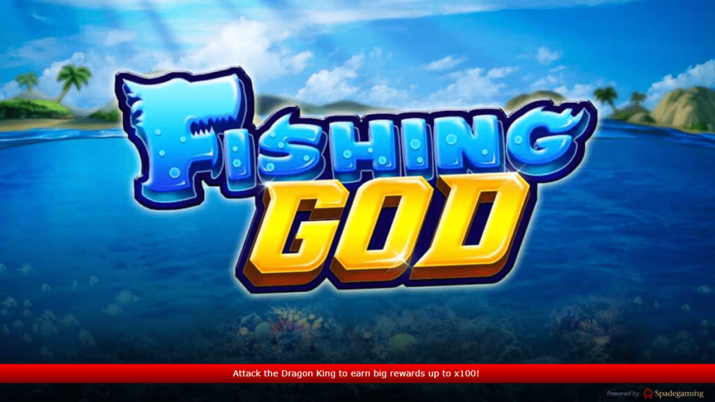 Dive into Thrilling Waters with Fishing God by Spadegaming